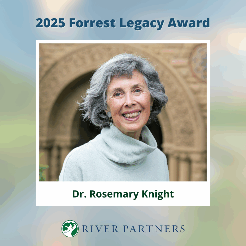 2025 Forrest Legacy Award - River Partners